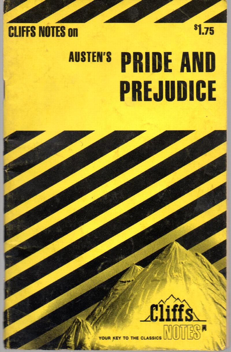Cliff Notes on Austen's Pride And Prejudice