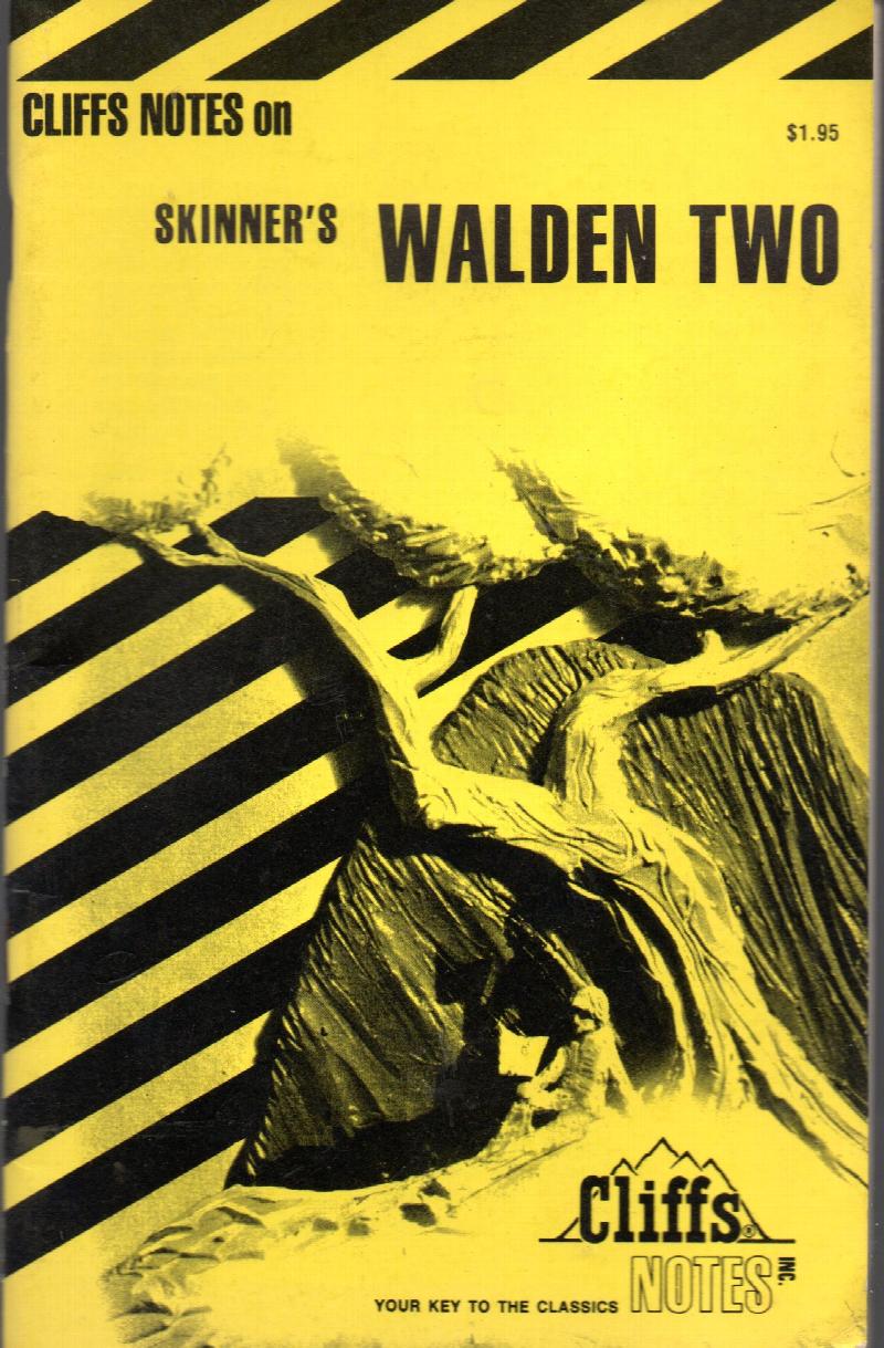 Cliff Notes on Skinner's Walden Two